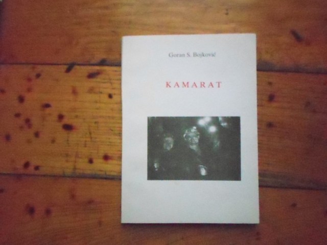 GORAN BOJKOVĆ - KAMARAT RETKO