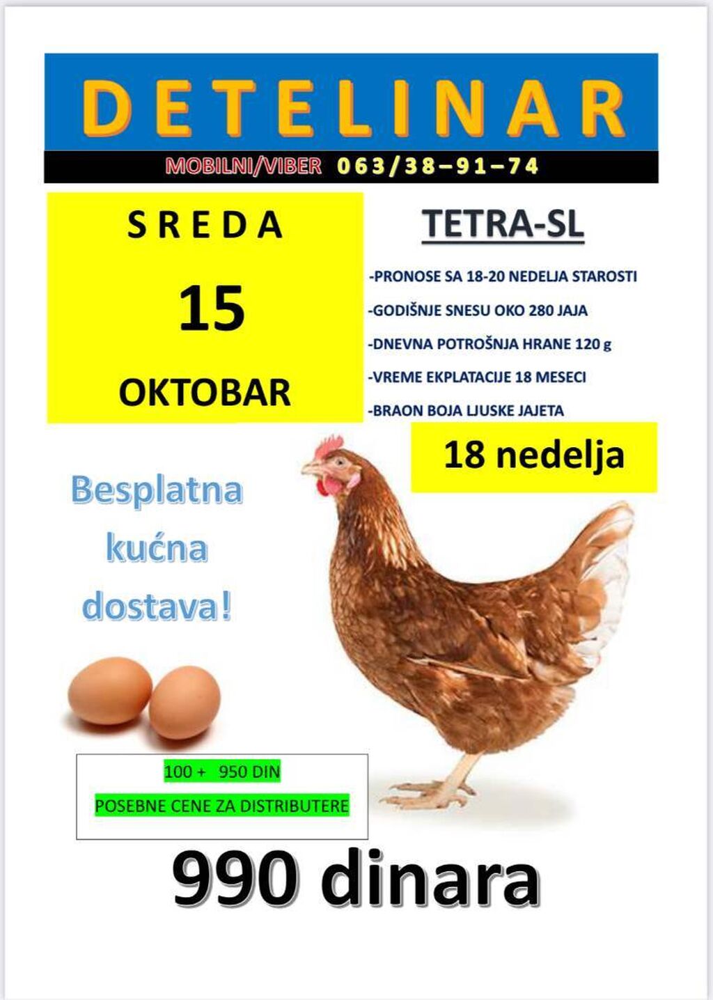 Mlade koke nosilje Tetra-SL! Prevozimo do kucne adrese besplatno!