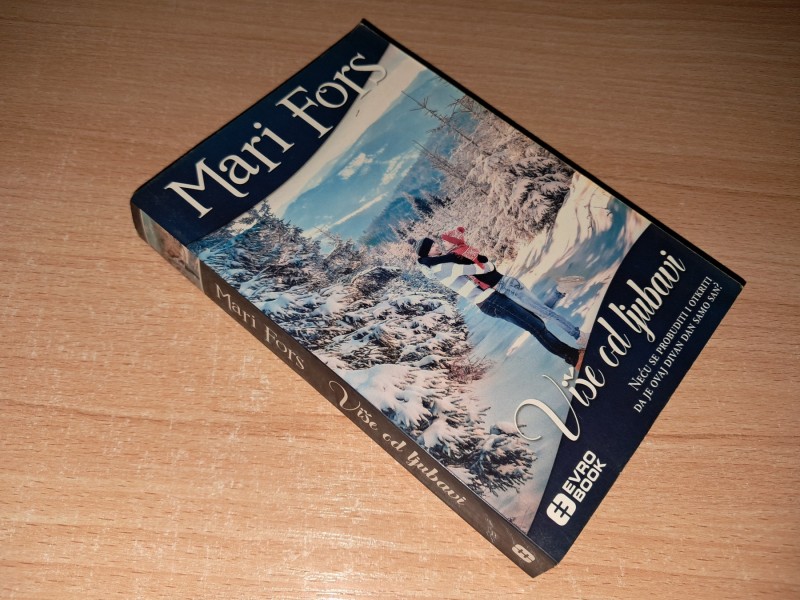 MARI FORS - VISE OD LJUBAVI