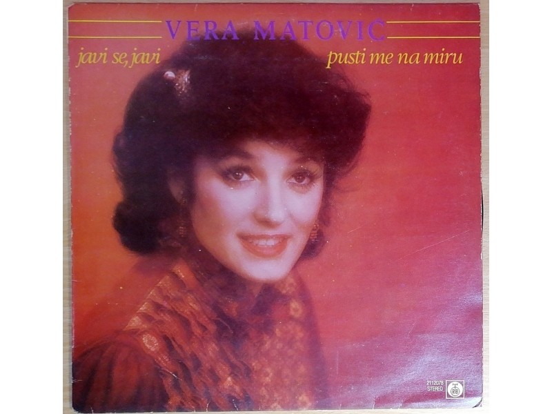 RASPRODAJA PLOČA: VERA MATOVIĆ - Javi se, 4+
