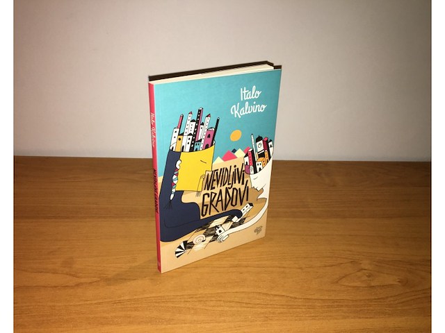 ITALO KALVINO - NEVIDLJIVI GRADOVI