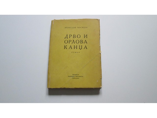 Drvo i orlova kandža, Berislav Kosijer