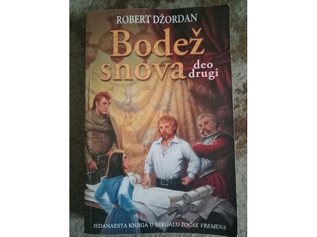 Bodež snova / deo drugi - Robert Džordan