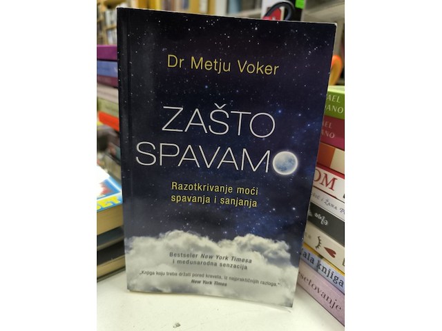 Zasto spavamo-Dr Metju Voker