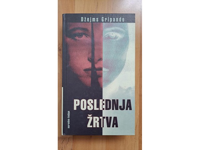 Džejms Gripando - Poslednja žrtva