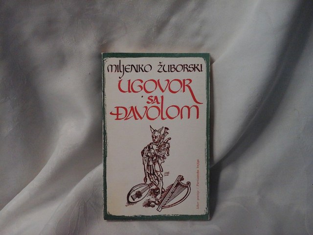 Ugovor sa đavolom  Miljenko Žuborski