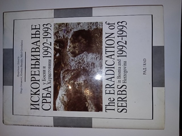 Iskorenjivanje Srba u Bosni i Hercegovini 1992-1993