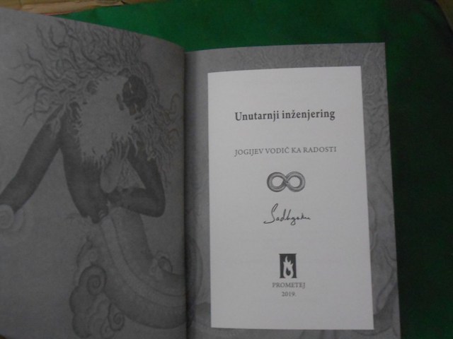 Unutarnji inženjering: Jogijev vodič ka radosti