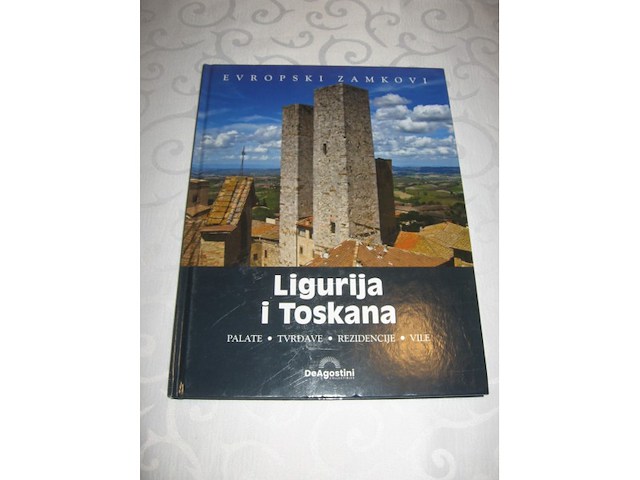 Evropski zamkovi Ligurija i Toskana