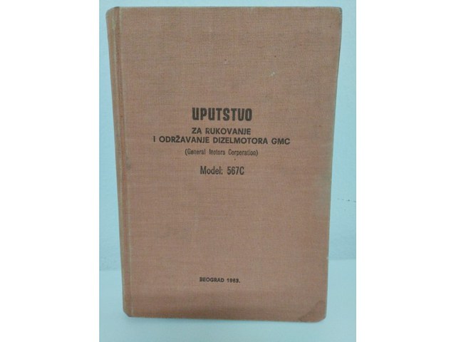 UPUTSTVO ZA RUKOVANJE I ODRŽAVANJE DIZELMOTORA GMC