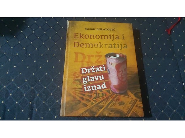 Ekonomija i demokratija/Momir Bulatovic