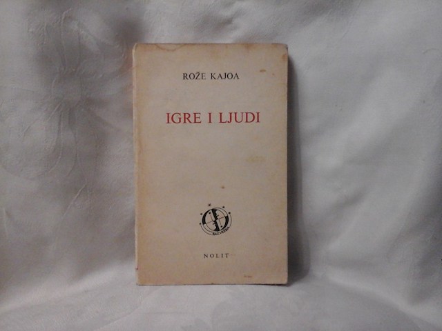 Igre i ljudi Rože Kajoa