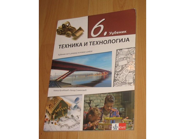 6. TEHNIKA I TEHNOLOGIJA 6 KLET