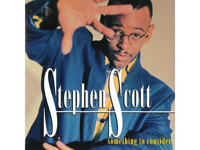 Stephen Scott ‎– Something To Consider