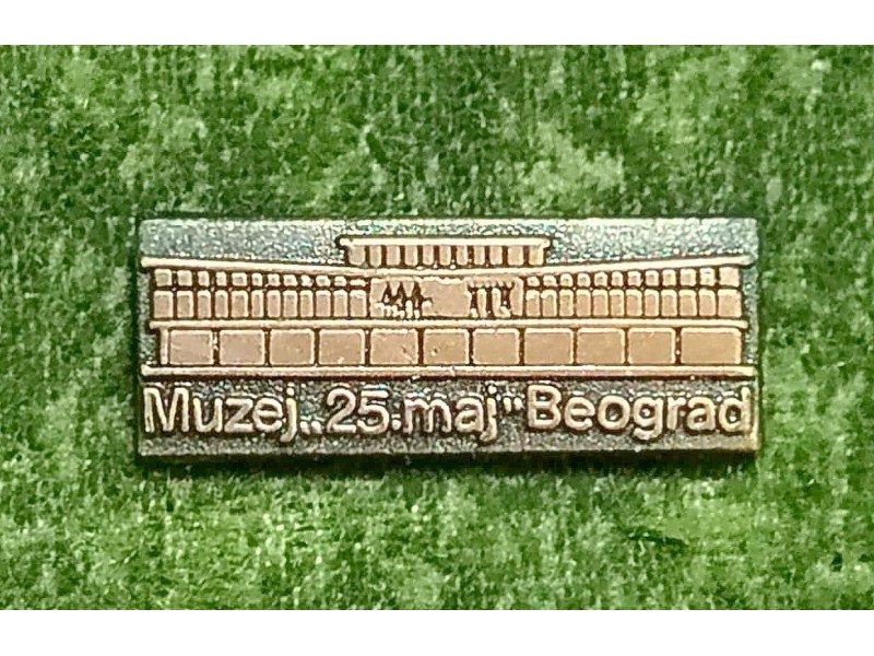 MUZEJ 25.MAJ BEOGRAD.
