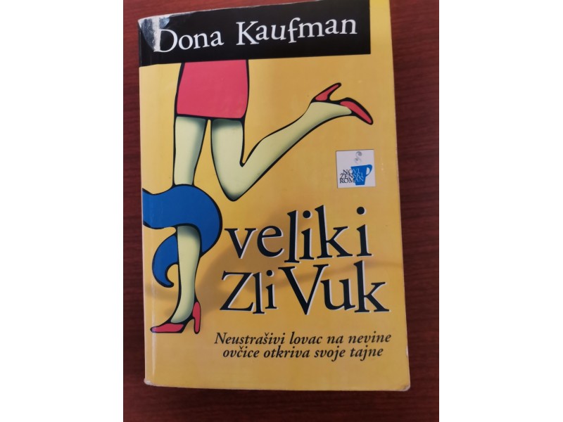 Dona Kaufman, Veliki zli vuk