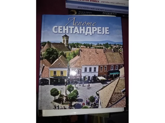 Lepote Sentandreje Monografija