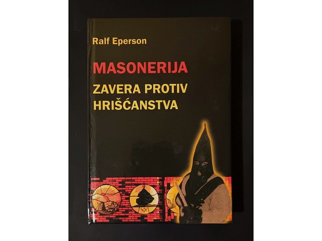 Masonerija-Zavera protiv Hriscanstva knjiga