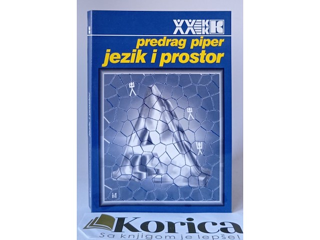 JEZIK I PROSTOR: Predrag Piper