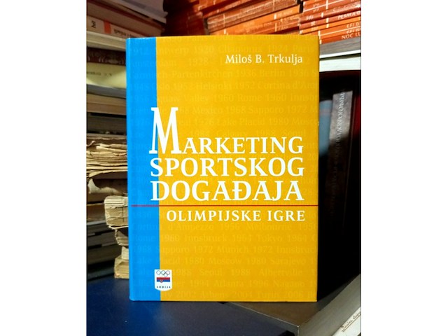 Miloš B. Trkulja – Marketing sportskog događaja
