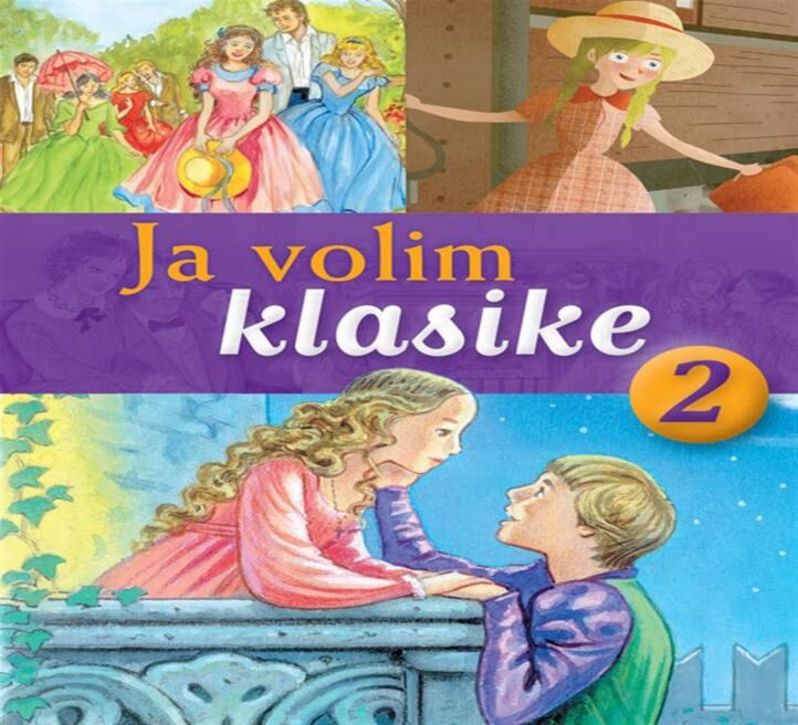 VULKAN KNJIGA JA VOLIM KLASIKE 2: DEVOJČICE, POLIJANA I ROMEO I JULIJA