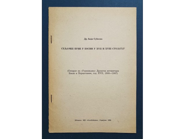 Bune u Bosni u XVII i XVIII stoljeću - Avdo Sućeska