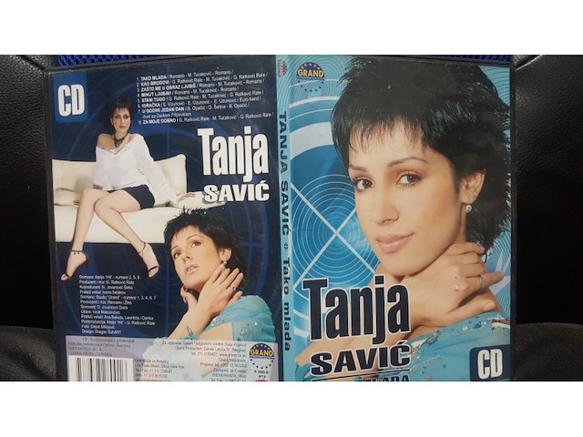 Tanja Savić - Tako Mlada