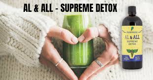 AL & ALL – SUPREME DETOX