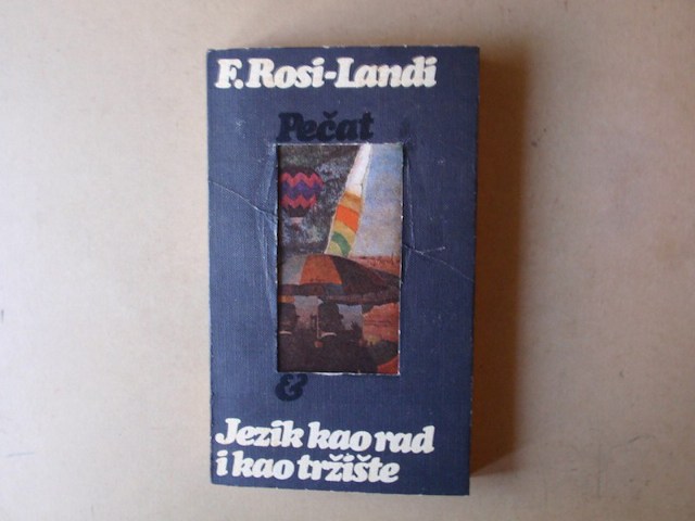 Feručo Rosi Landi - JEZIK KAO RAD I KAO TRŽIŠTE