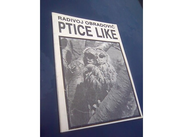 Ptice LIKE -  Radivoj Obradović