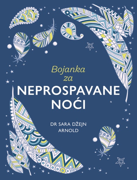 Dr Sara Džejn Arnold Bojanka za neprospavane noći ( 31278 )