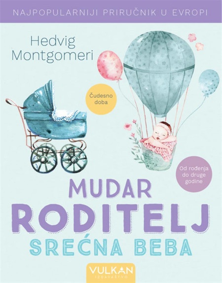 Hedvig Montgomeri Mudar roditelj – srećna beba ( 338531 )