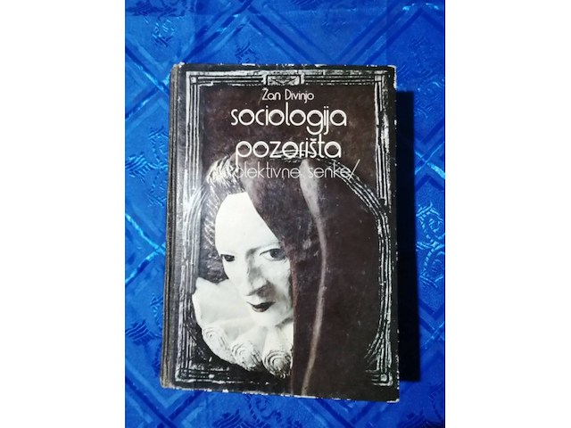 Žan Divinjo - Sociologija pozorišta