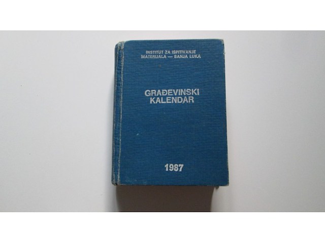 GRAĐEVINSKI KALENDAR 1987