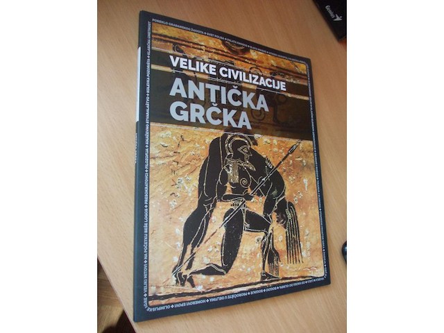 Velike civilizacije -  Antička Grčka
