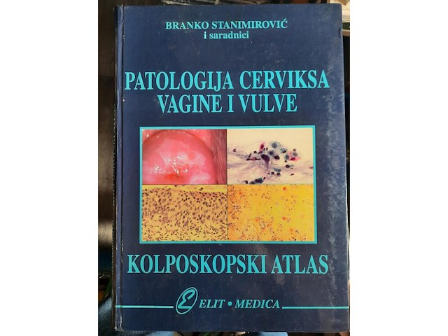 Branko Stanimirović Patologija cerviksa vagine i vulve