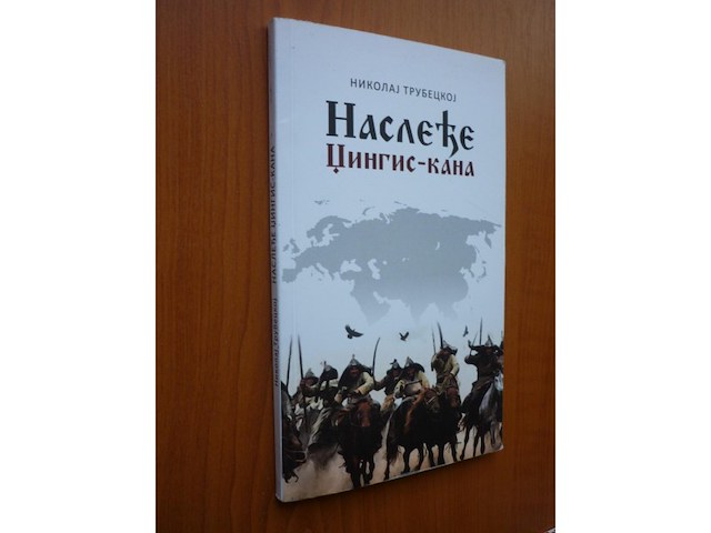 Nikolaj Trubeckoj NASLEĐE DŽINGIS-KANA