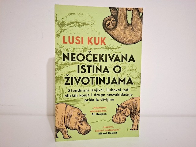 Neočekivana istina o životinjama  - Lusi Kuk NOVO