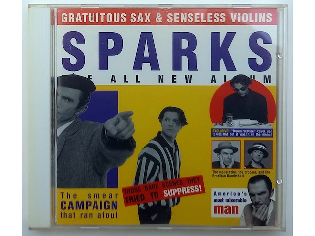 Sparks – Gratuitous Sax &; Senseless Violins