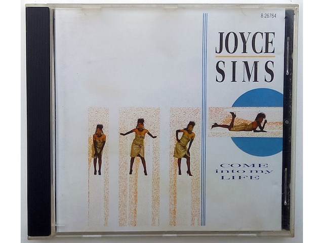 Joyce Sims – Come Into My Life