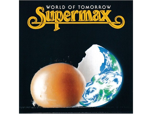 Supermax – World Of Tomorrow