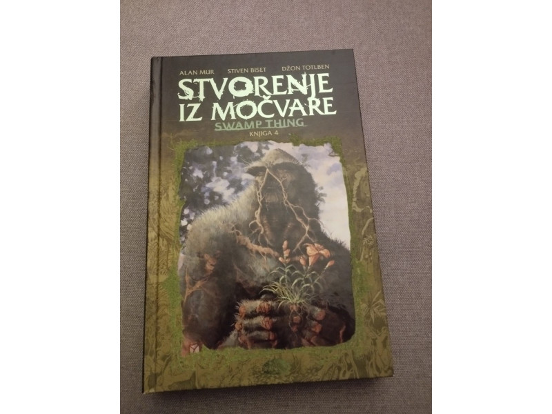 Stvorenje Iz Mocvare Alan Mur strip (Darkwood) knjiga 4