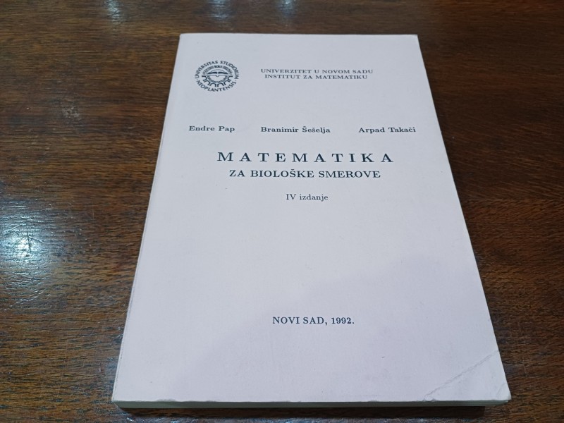 MATEMATIKA ZA BIOLOŠKE SMEROVE- PAP,ŠEŠELJA,TAKAČI
