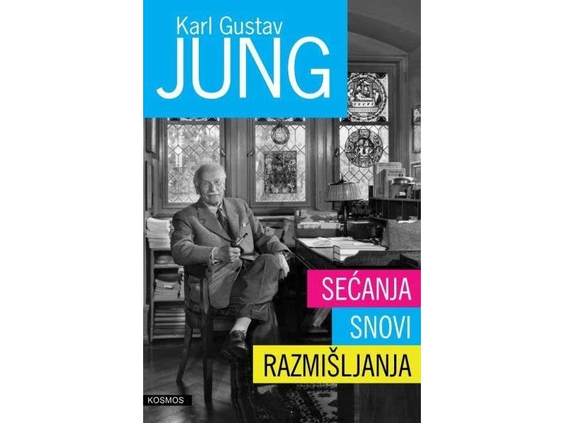 Sećanja, snovi, razmišljanja - Karl Gustav Jung NOVO!!!