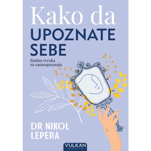 Kako da upoznate sebe