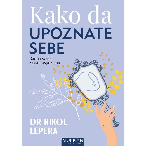 Kako da upoznate sebe