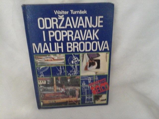 Održavanje i popravak malih brodova Walter Turnšek