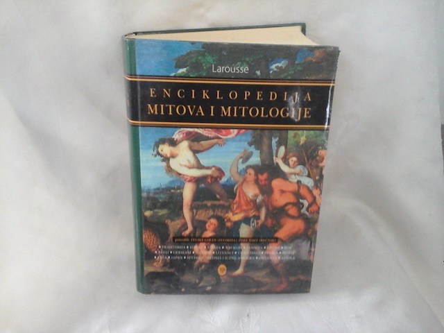 Enciklopedija mitova i mitologije Larousse larus Feliks