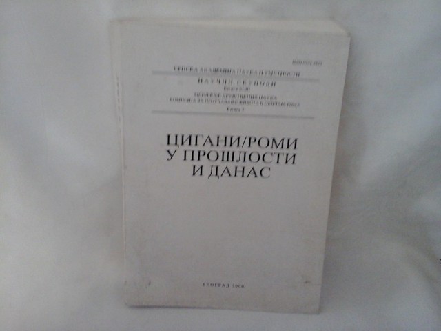 Cigani Romi u prošlosti i danas SANU