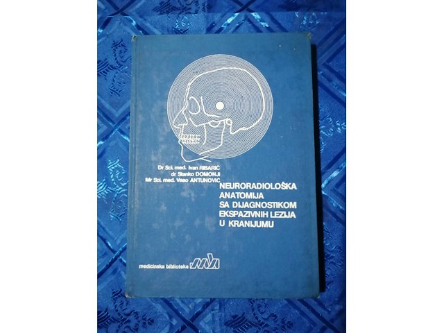 Neuroradiološka anatomija sa dijagnostikom ekspazivnih